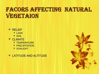 natural vegetation PPT final presentation with necessary details | PPTX