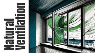 Natural Ventilation: Design Strategies and Case Studies | PDF
