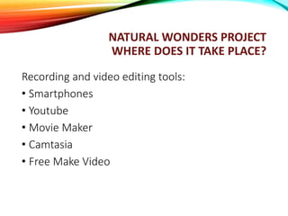 Natural Wonders Project | PPTX | Technology & Computing