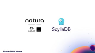 How Natura Uses ScyllaDB and ScyllaDB Connector to Create a Real-time Data Pipeline by Rodrigo ...