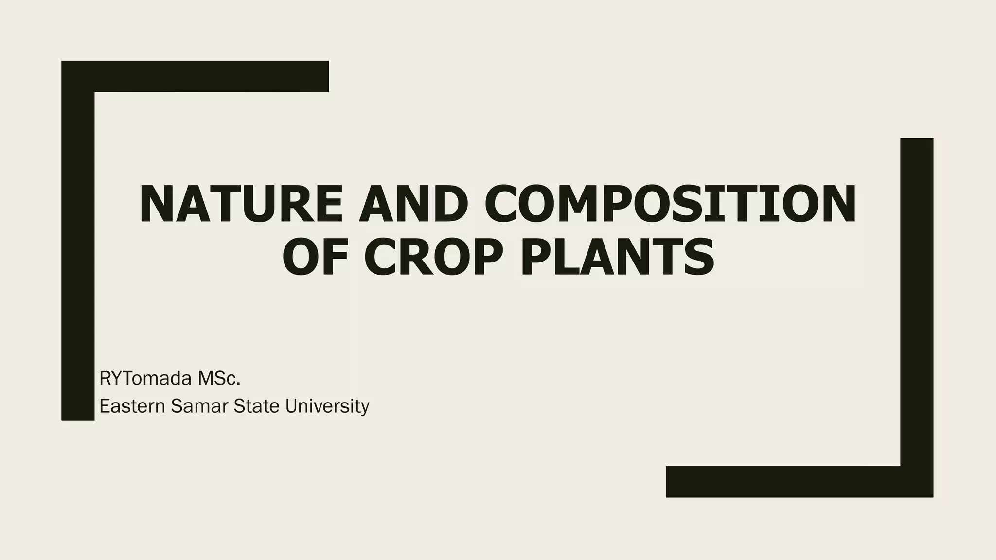 Nature-and-Composition-of-Crop-Plants.pdf