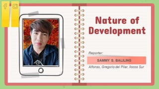 NATURE-OF-DEVELOPMENT.pptx