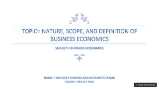 Nature-Scope-and-Definitions-of-Business-Economics 3.pdf