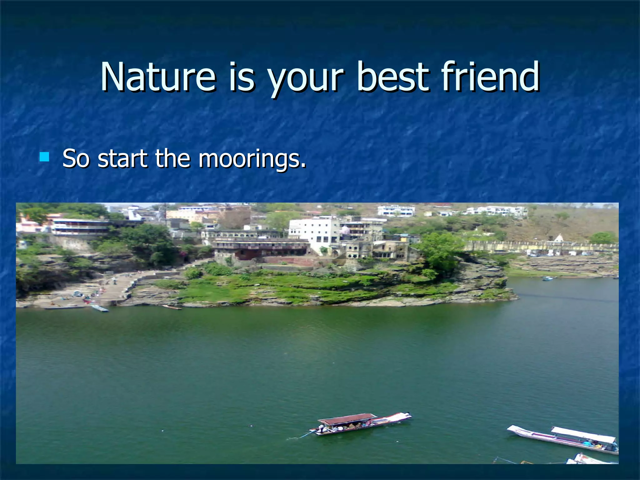 Nature is our best friend | PPT