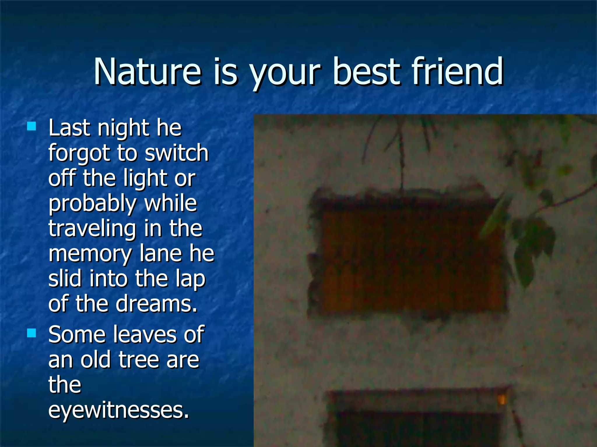 Nature is our best friend | PPT