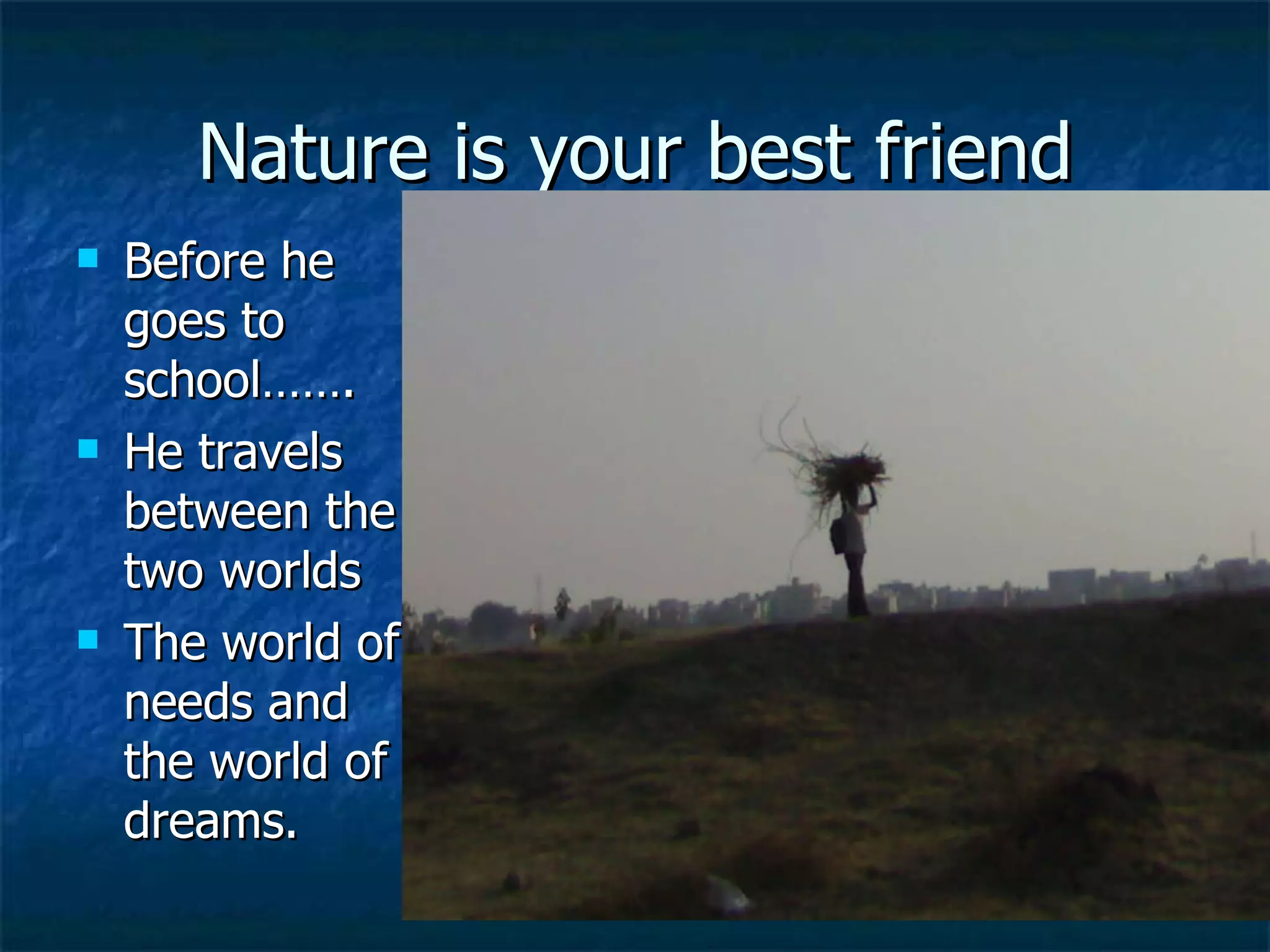 Nature is our best friend | PPT