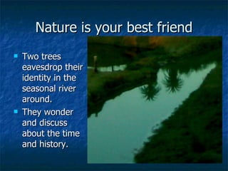 Nature is our best friend | PPT