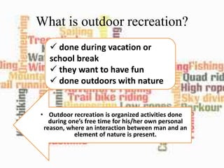 Nature and background of outdoor recreation | PPTX