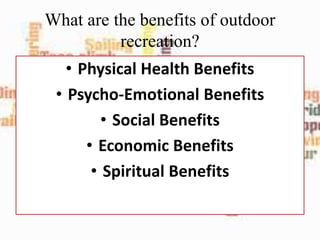Nature and background of outdoor recreation | PPTX