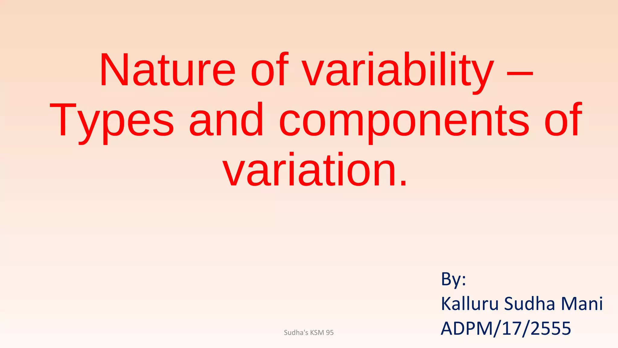 Nature and components of variability | PPT