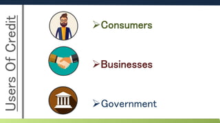 Nature and Function of Credit | PPTX