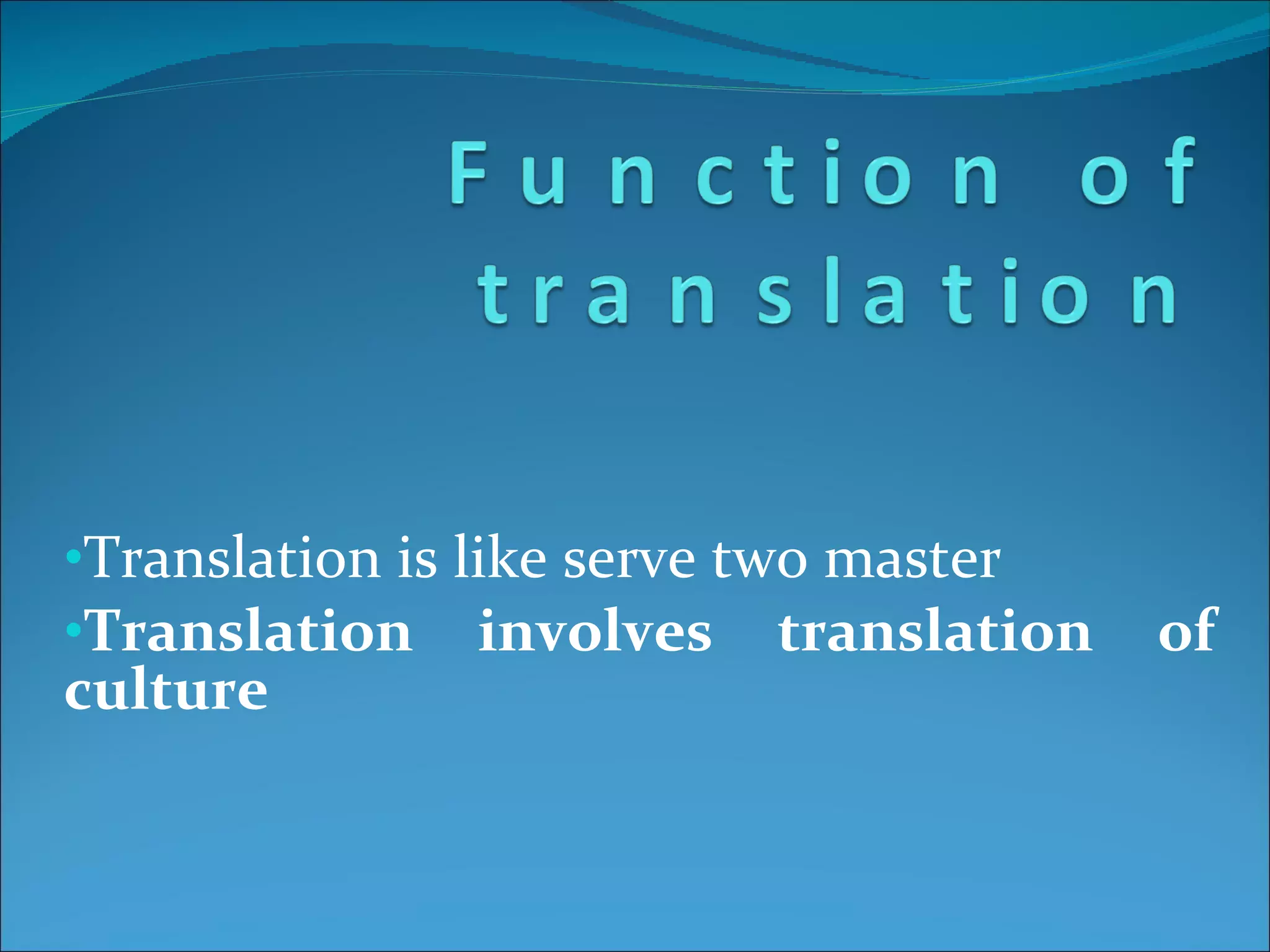 Nature and function of translation | PPT