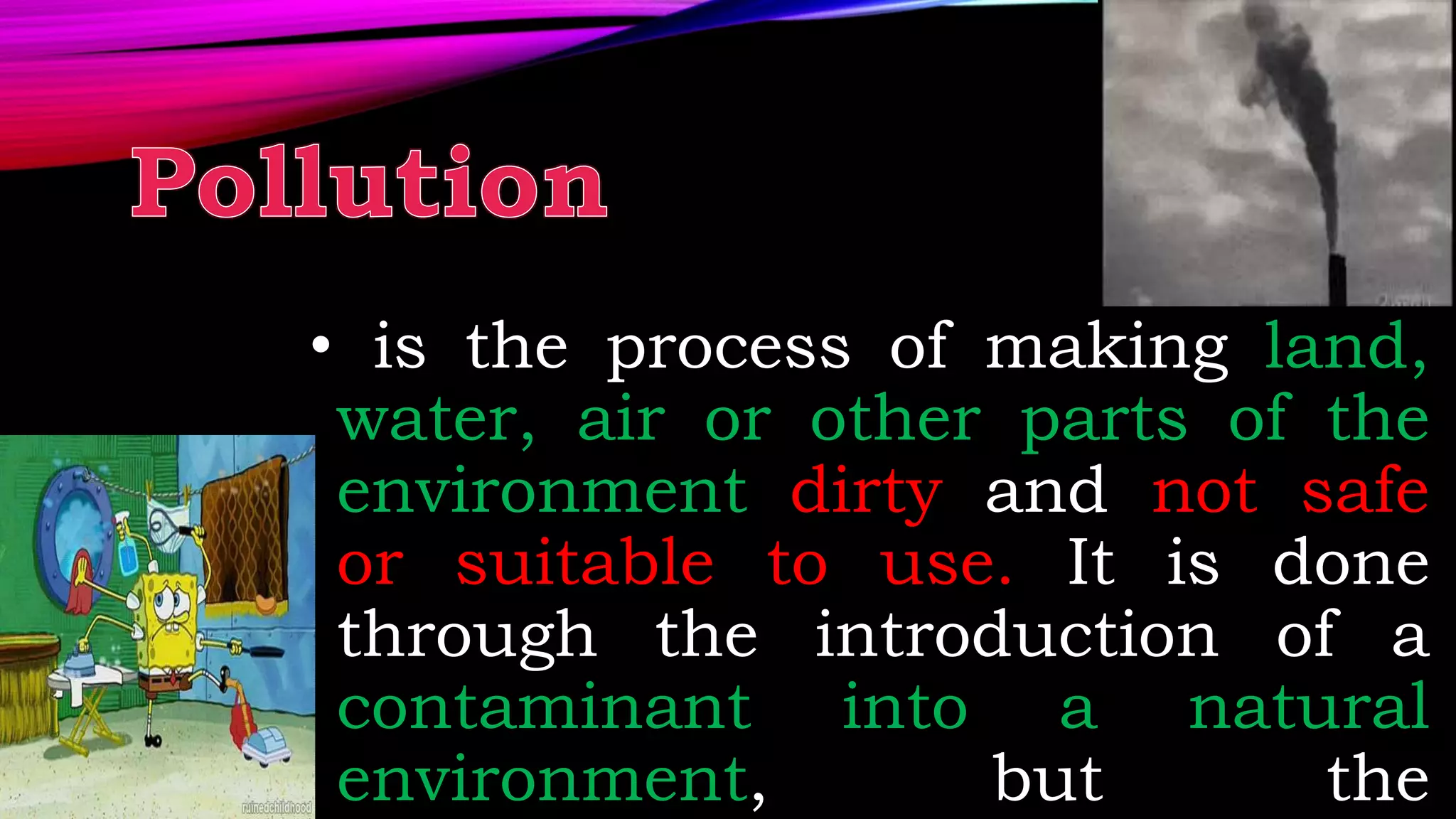 Nature and health effects of environmental issues | PPTX