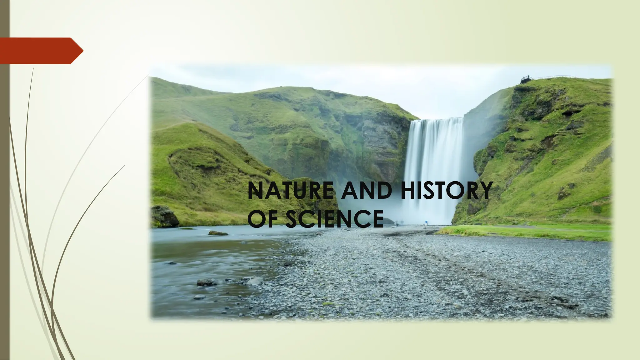 NATURE AND HISTRY OF SCIENCE { LIPIKA }.pptx