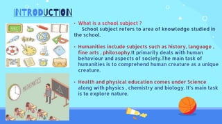 NATURE AND IMPORTANCE OF SUBJECTS IN SCHOOL CURRICULUM - SHUBHAM SAINI.pptx
