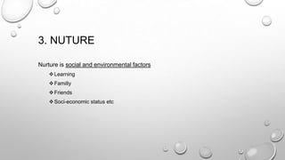 Nature and nurture | PPTX