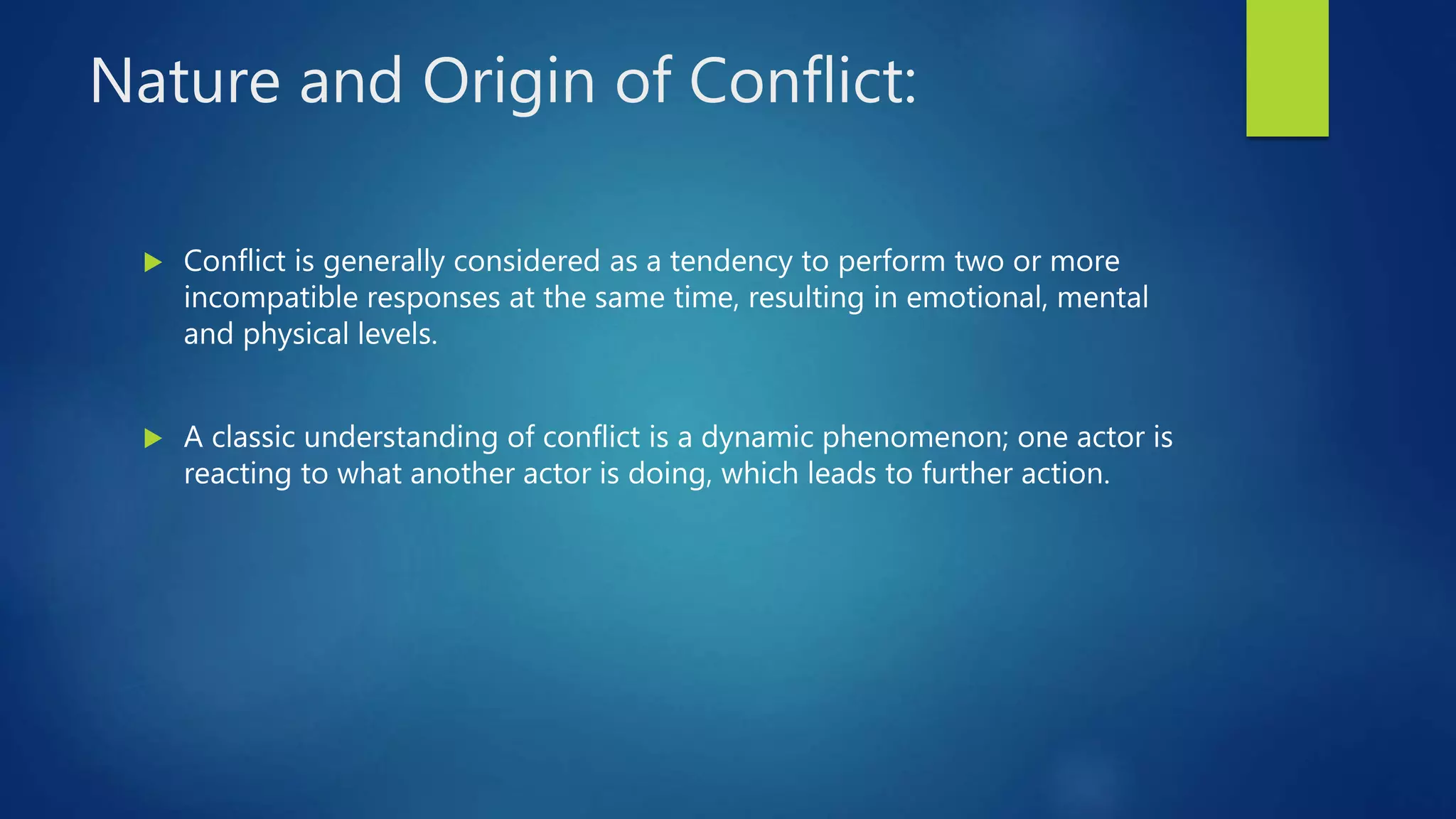Nature and Origin of Conflict ppt | PPTX