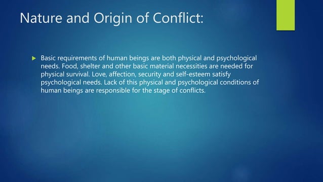 Nature and Origin of Conflict ppt | PPTX