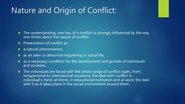 Nature and Origin of Conflict ppt | PPTX