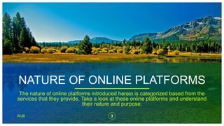 Nature and purposes of of online platforms and applications | PPTX