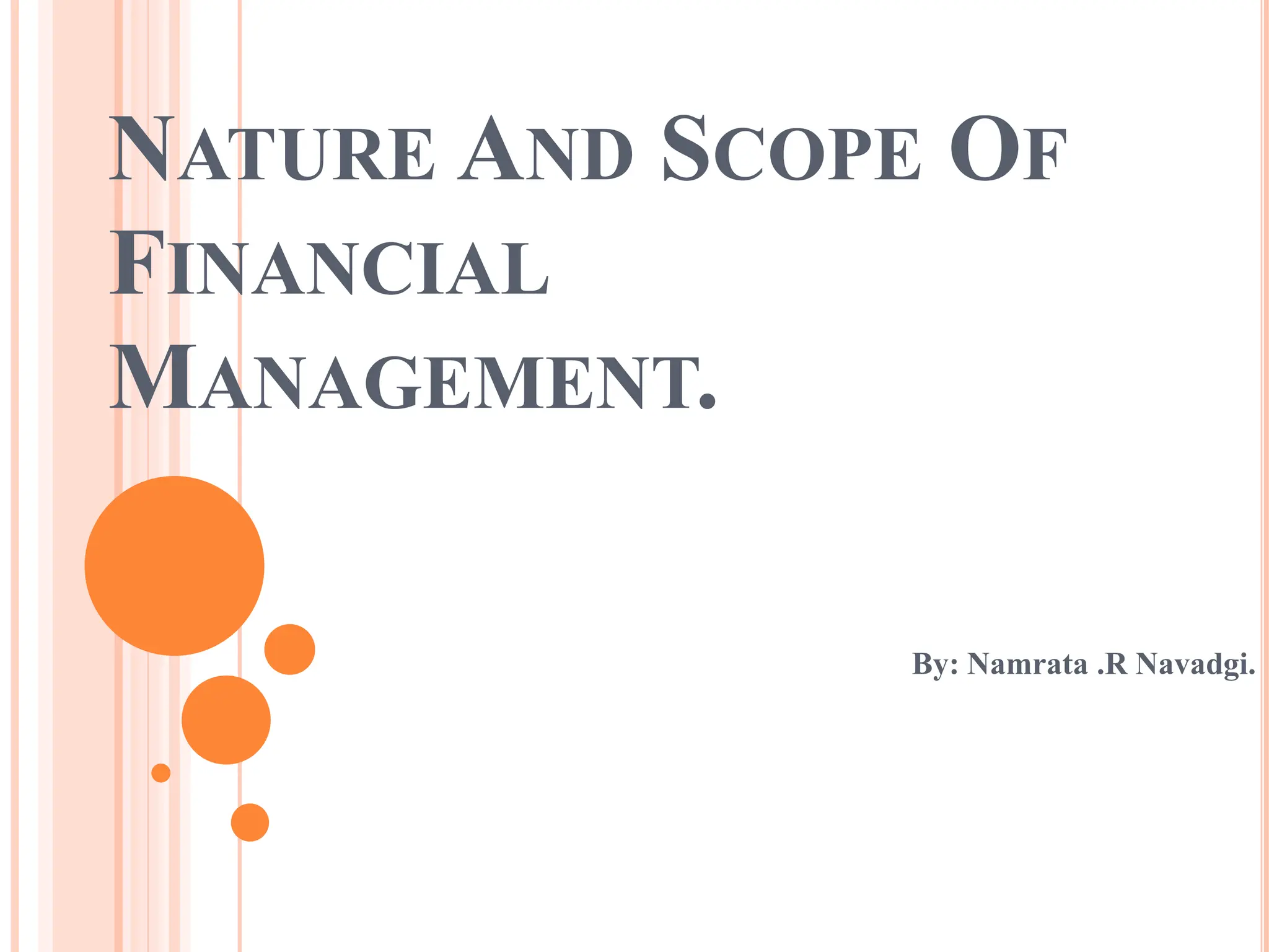 Nature_And_Scope_Of_Financial_Management.pptx | Business Accounting ...