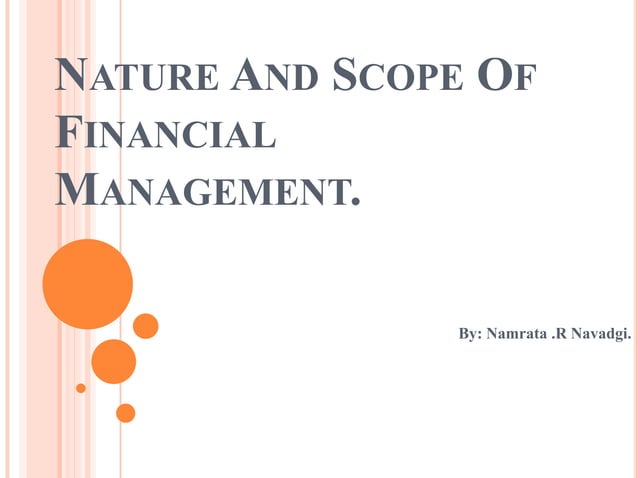 Nature_And_Scope_Of_Financial_Management.pptx | Business Accounting ...