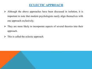 Approaches to Psychology .pptx