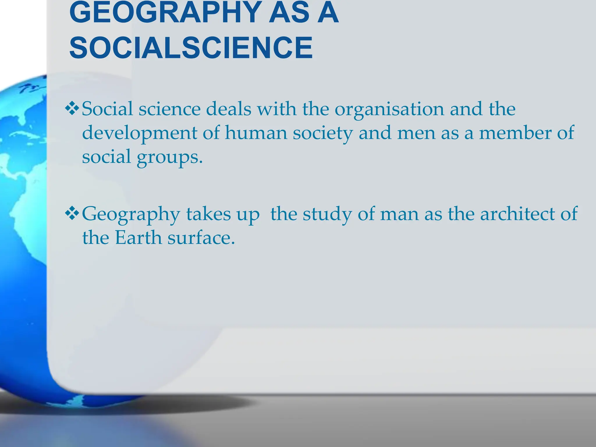 NATURE AND SCOPE OF GEOGRAPHY AND GEOGRAPHY AS.pptx