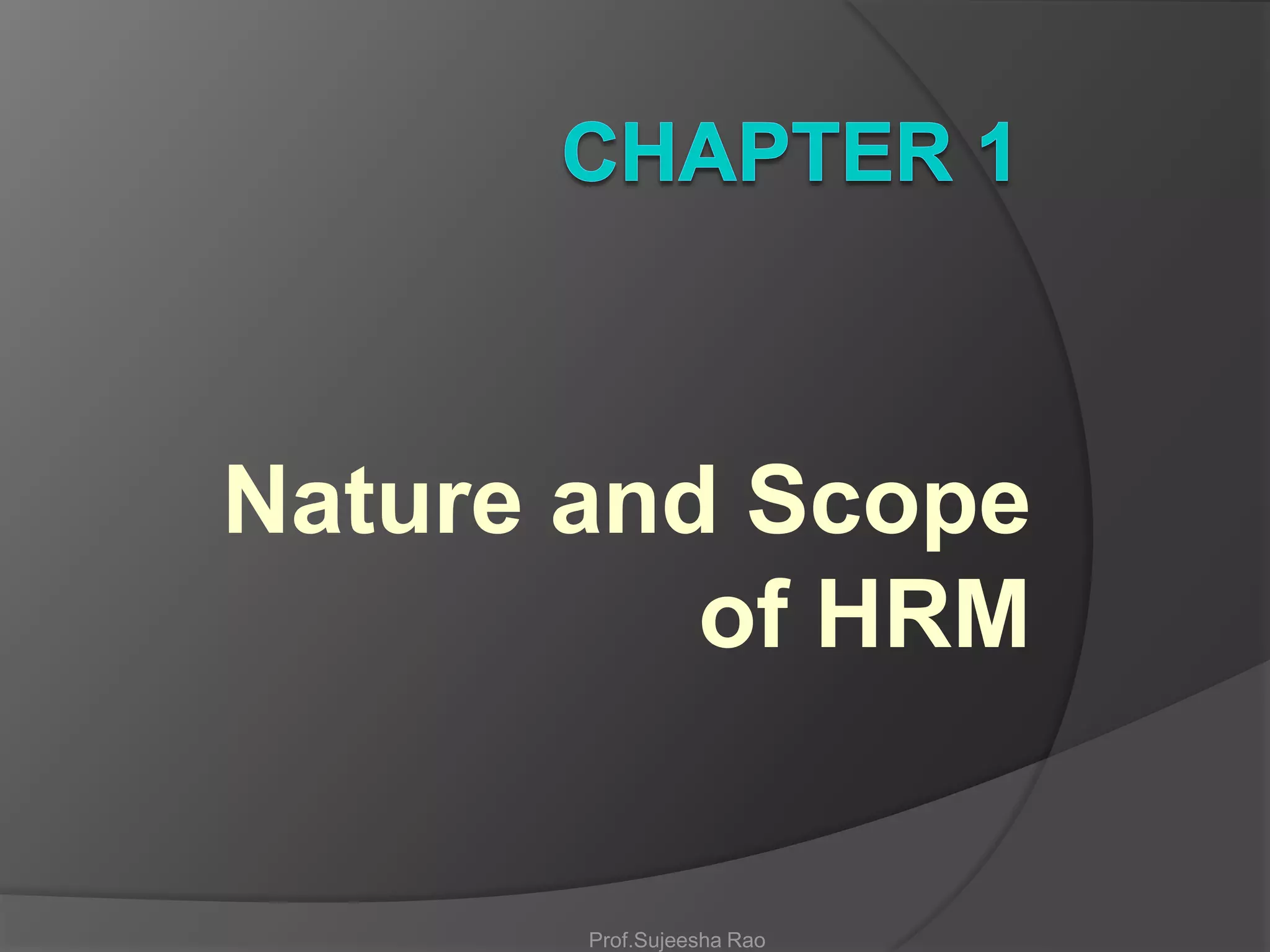 Nature and scope of hrm | PPT