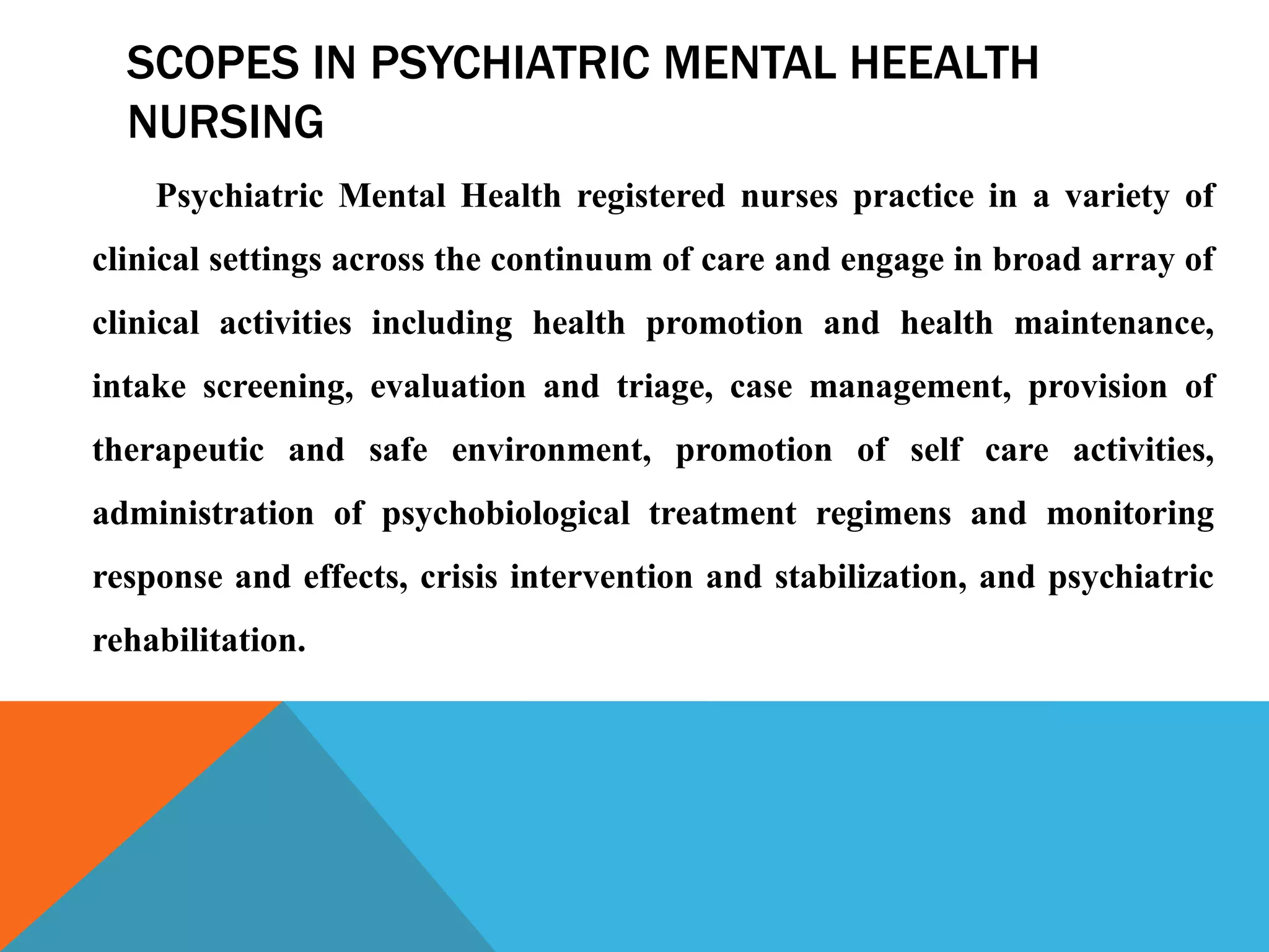 Nature and scope of mental health nursing | PPTX