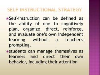 Nature and scope of self instructional strategies | PPTX | Education