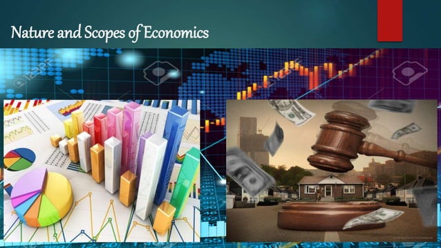 Nature and scopes of Economics | PPTX | Economy | Business and Finance