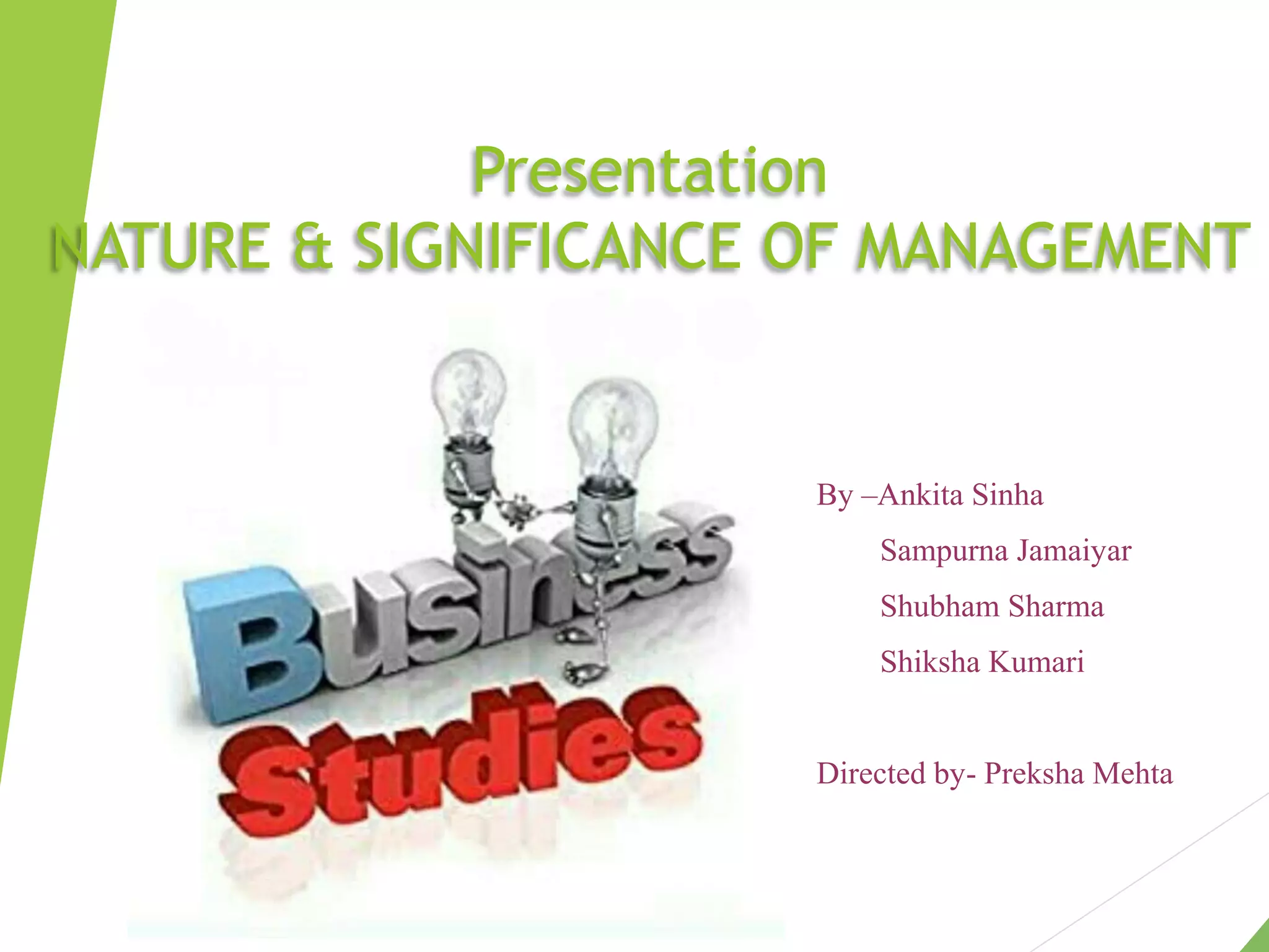 Nature and significance of management | PPTX