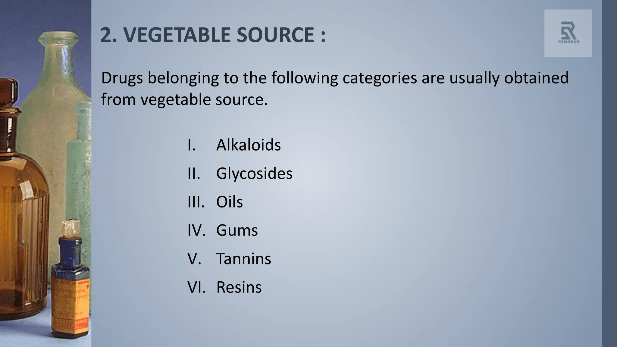 Nature and Sources of Drugs | PPTX