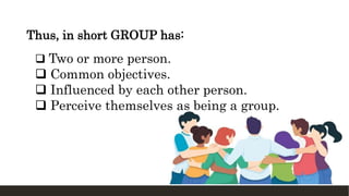 Nature and types of Groups | PPTX