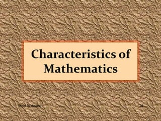 Nature, characteristics and definition of maths | PPSX