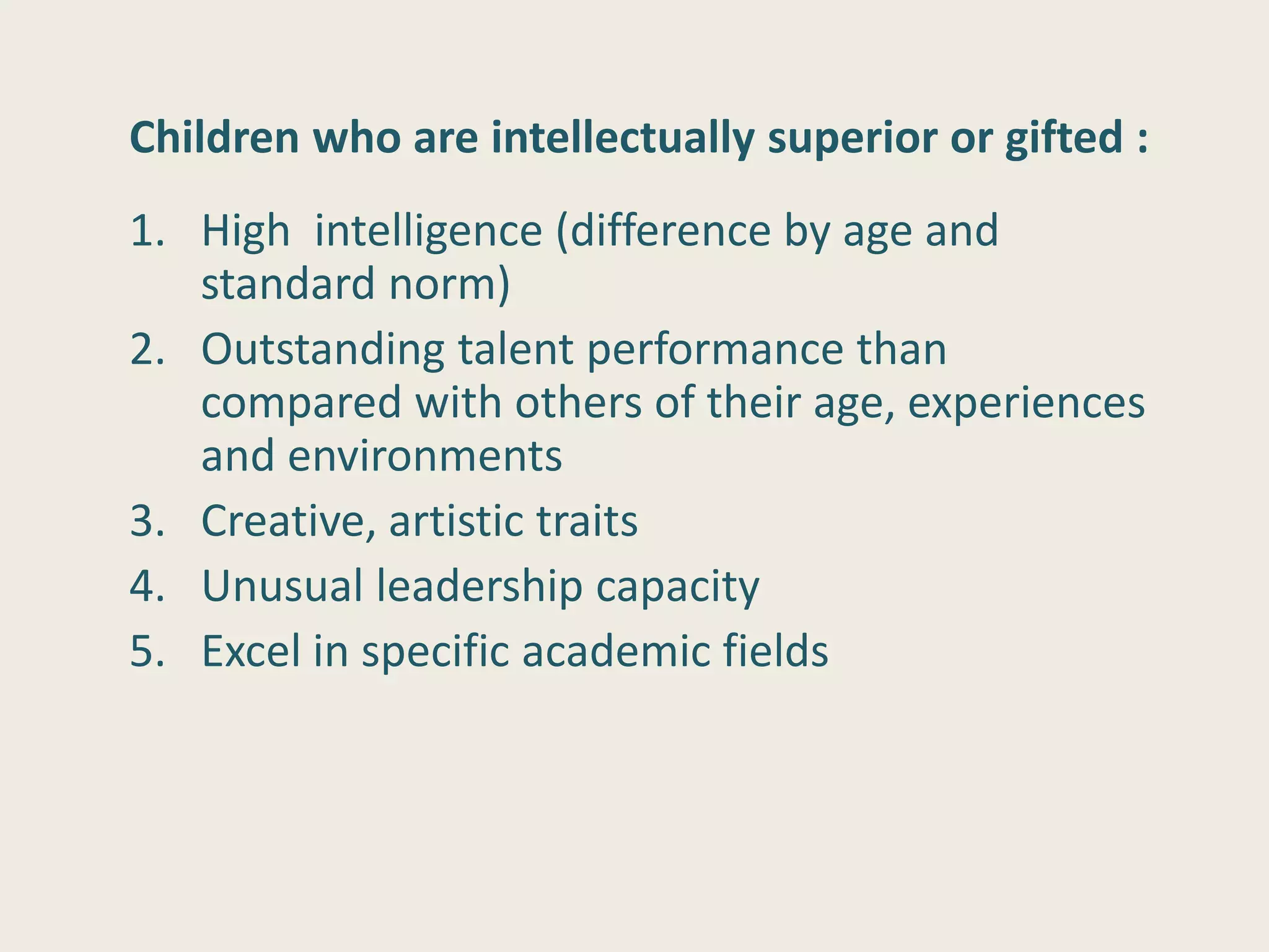 Nature, characteristics of special need children | PPTX