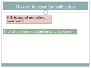 Nature conservation for agriculture intensification | PPT