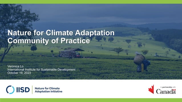 Nature for Climate Adaptation Community of Practice | PPT