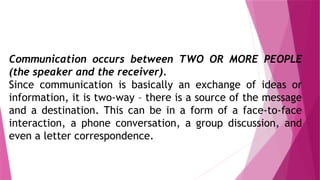 Nature, Function and Process of Communication.pptx