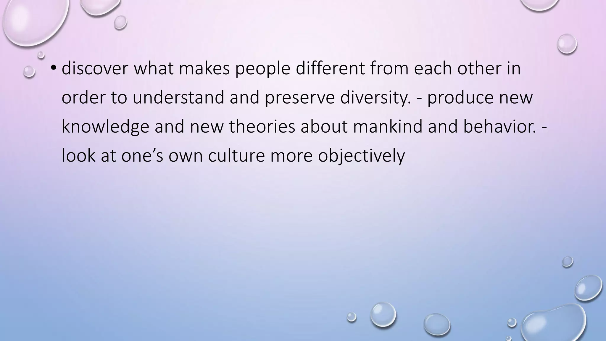 Nature, Goals and Perspectives in Anthropology,.pptx