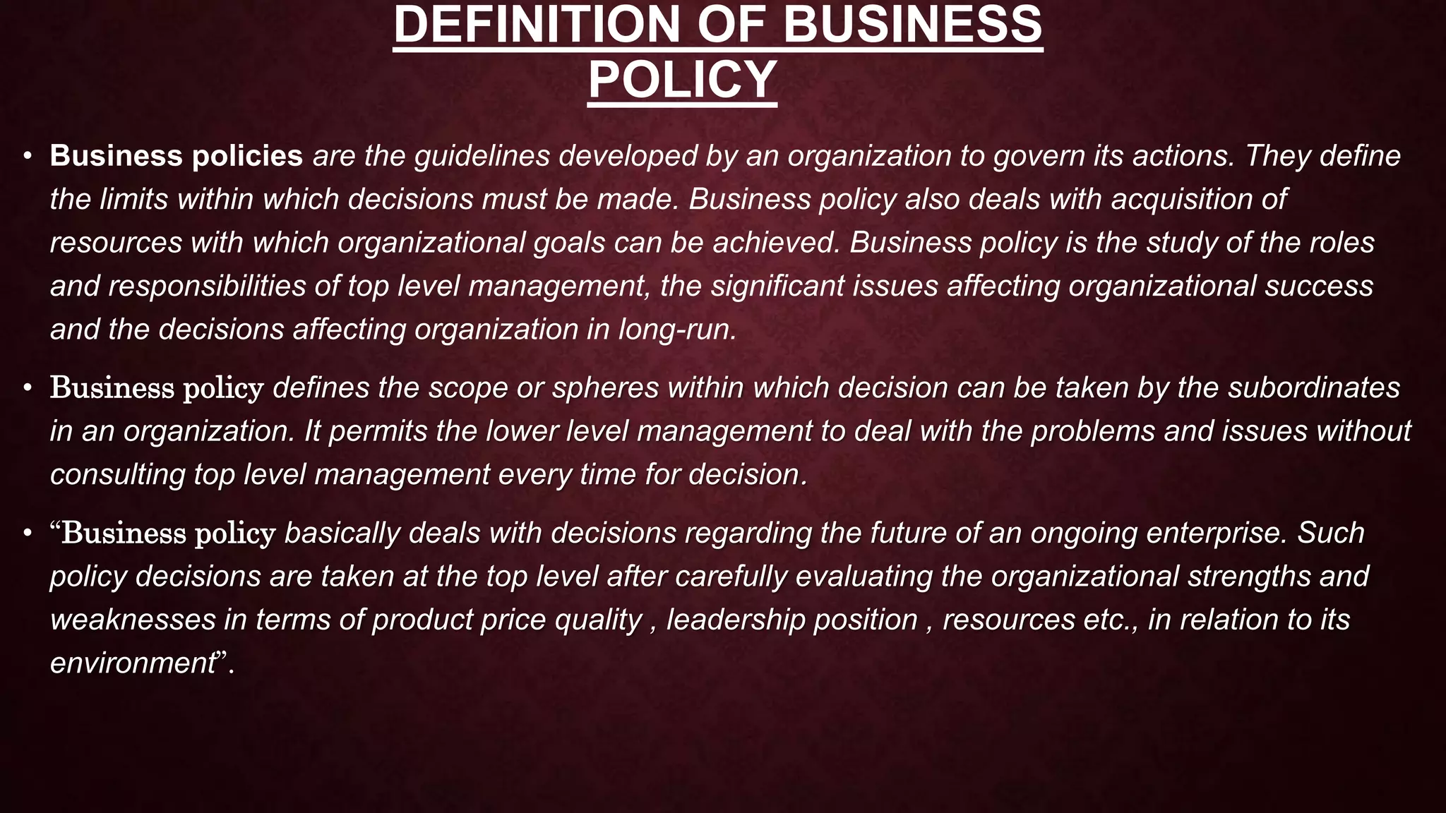 Nature & importance of business policy. | PPTX