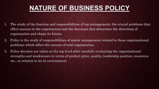 Nature & importance of business policy. | PPTX