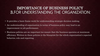 Nature & importance of business policy. | PPTX