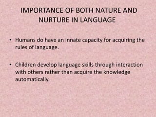 Nature nurture elt method | PPT