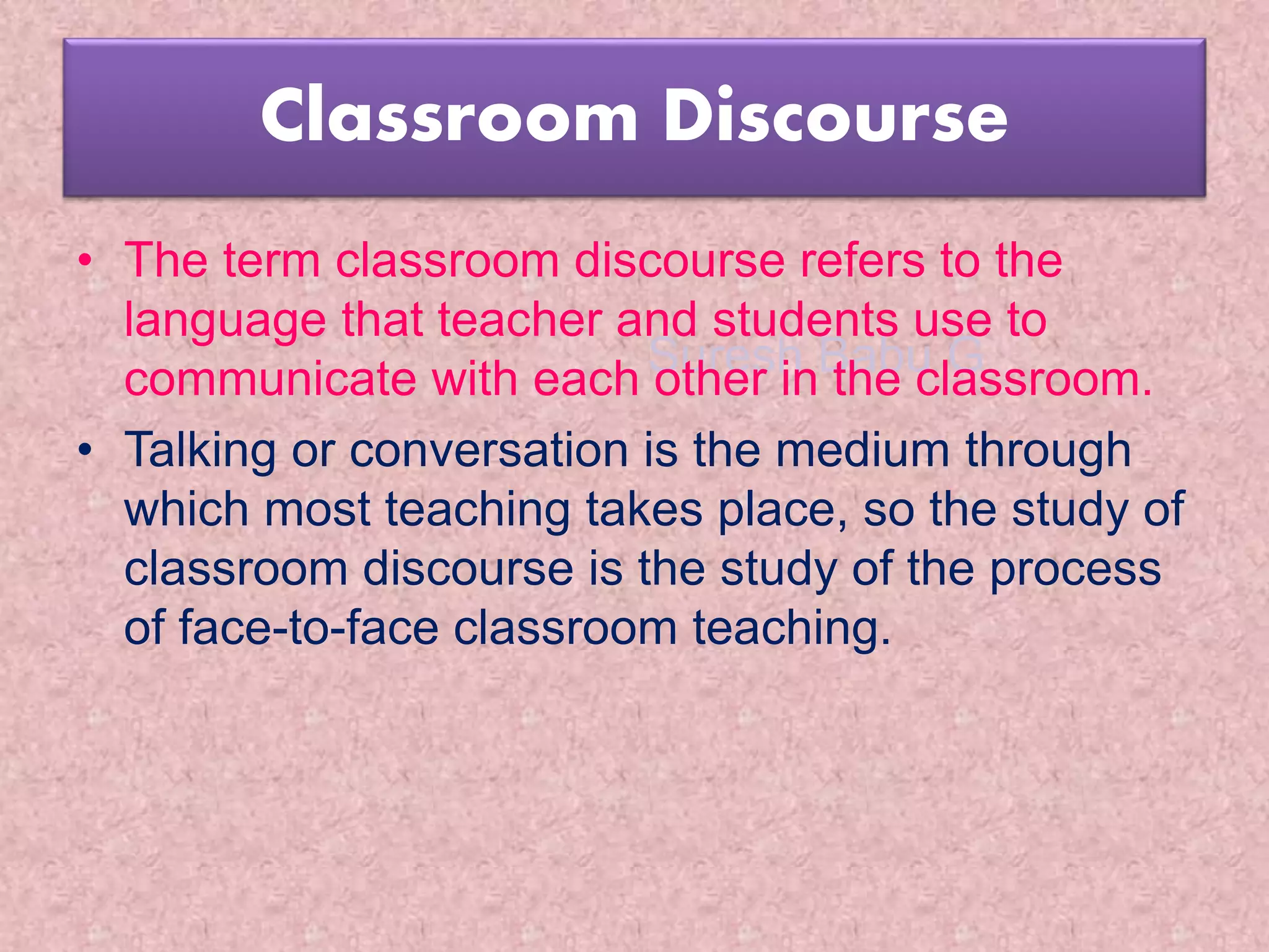 Nature Of Classroom Discourse Oral Language Pptx
