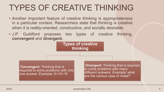 NATURE OF CREATIVE THINKING: a presentation that explains Creative ...