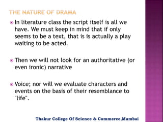 Nature of drama | PPTX