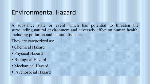Nature of Environmental Hazards and Risks and there types. | PPT