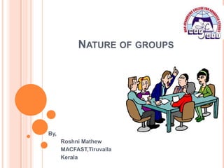 Nature of groups | PPTX